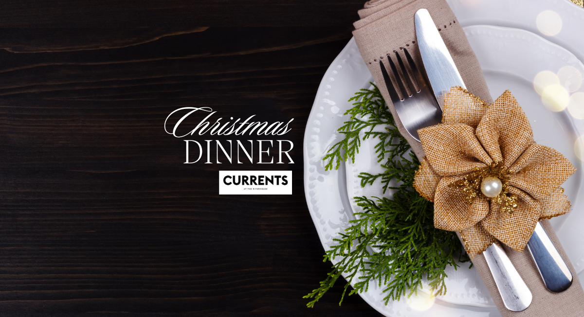 Christmas Dinner at Currents | Prime Rib & Pit Ham Bend OR